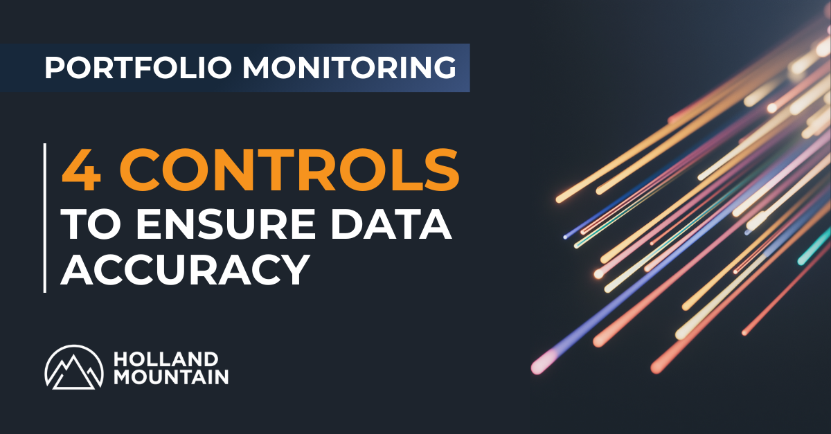 Portfolio Monitoring: 4 controls to ensure data accuracy - Holland Mountain